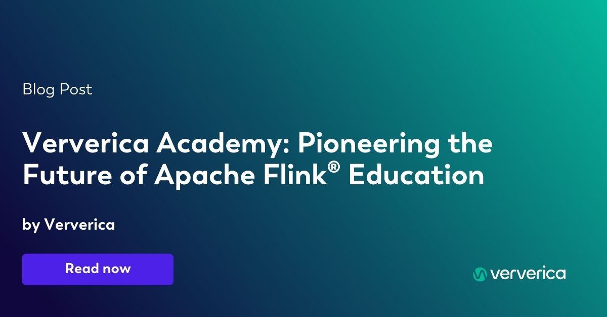 Ververica Academy: Pioneering the Future of Apache Flink® Education